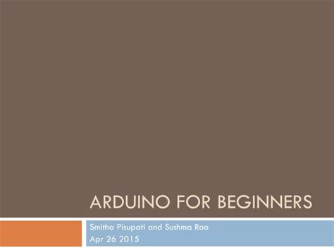 Ppt Arduino For Beginners Smitha Pisupati And Sushma Rao Apr 26
