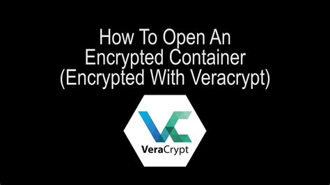 How To Open Encrypted Container Veracrypt Youtube