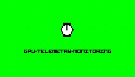 Gpu Telemetry Monitoring Stories Hackernoon