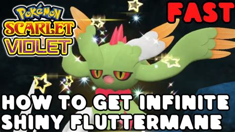 How To Get INFINITE SHINY Fluttermane In Pokemon Scarlet And Violet YouTube