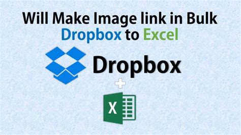 Upload Bulk Images In Dropbox Collect Links In Excel Csv Format By