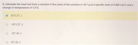 Solved Calculate The Heat Lost From A Reaction If The Chegg
