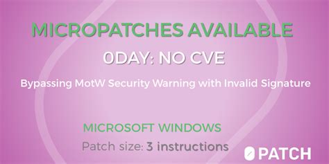 0patch Blog Free Micropatches For Bypassing Motw Security Warning With