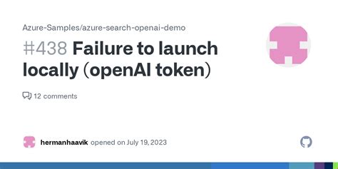 Failure To Launch Locally OpenAI Token Issue Azure Samples Azure Search Openai Demo