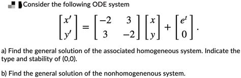 solved consider the following ode system x 2x 3y y 3x 2y a