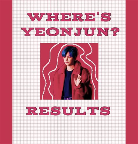 Wheres Yeonjun Results ♡ Txt 투모로우바이투게더 Amino