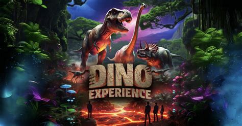 A Dino Experience Immersive Dinosaur Exhibition