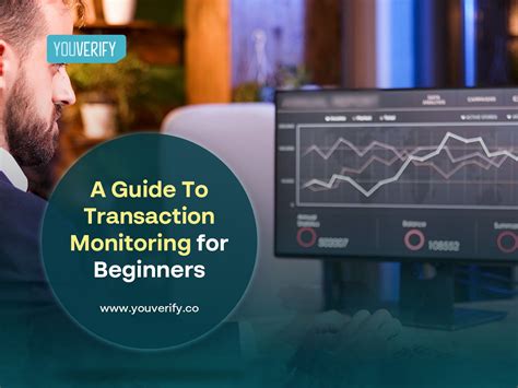 A Guide To Transaction Monitoring For Beginners A Guide To Transaction Monitoring For Beginners