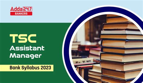 Tsc Bank Syllabus Assistant Manager Exam Pattern