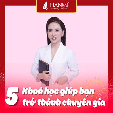 Học Viện Thẩm Mỹ Quốc Tế Hanmi Hanmi Academy