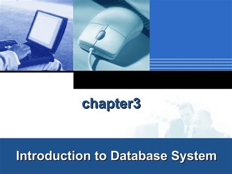 Chapter 3introduction To Database Systemppt