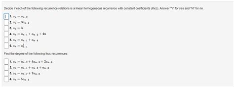 Solved Decide If Each Of The Following Recurrence Relations