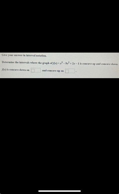 solved give your answer in interval notation determine the