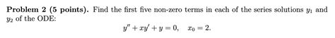 solved problem 2 5 ﻿points ﻿find the first five non zero