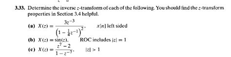 Solved Determine The Inverse Z Transform Of Each Of Chegg