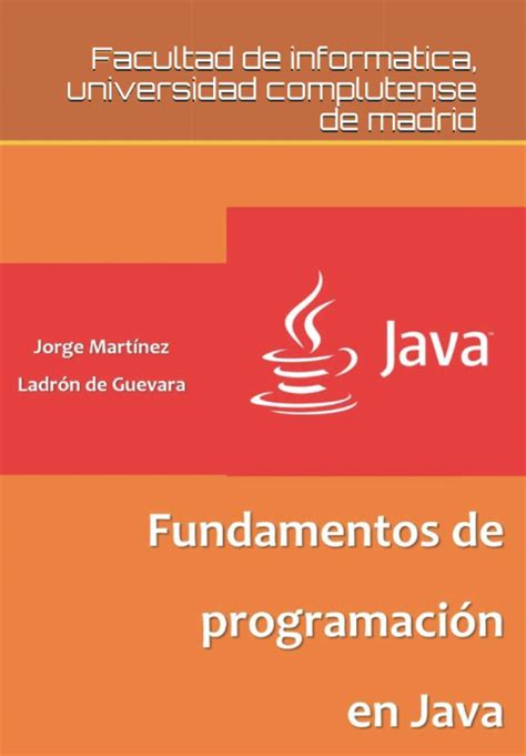 PDF Fundamentos De Programación En Java Jorge Martínez Ladrón De Guevara ra Edición