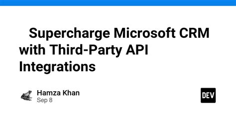 🚀 Supercharge Microsoft Crm With Third Party Api Integrations 🌐 Dev