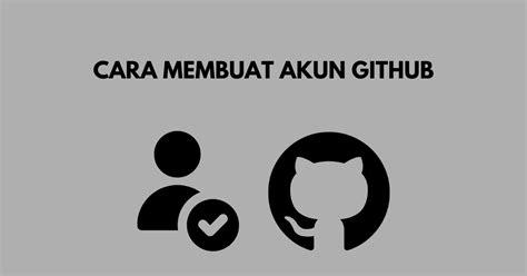 miniblog inzaghi s blog cara membuat akun github dengan mudah
