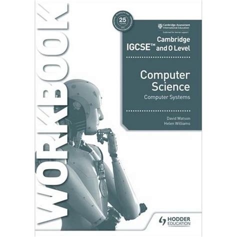 Cambridge Igcse Olevel Computer Science Workbook Second Edition David
