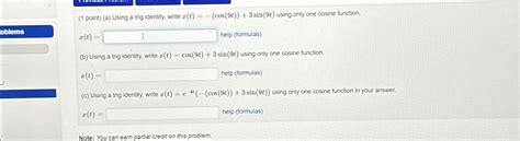 solved 1 ﻿point a ﻿using a trig identity write