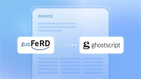 Zugferd And Ghostscript — How To Create Industry Standard And Compliant