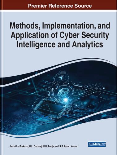 methods implementation and application of cyber security intelligence
