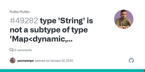 Type String Is Not A Subtype Of Type Map Of Result · Issue