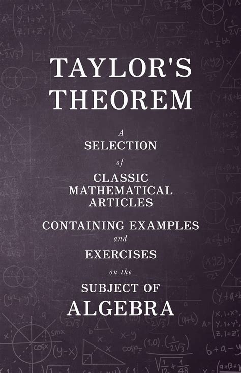 Taylors Theorem A Selection Of Classic Mathematical Articles