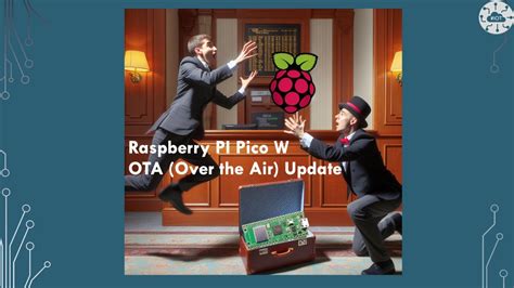 Over The Air Ota Update Of Raspberry Pi Pico W Firmware Dr Jon Ea Ltd