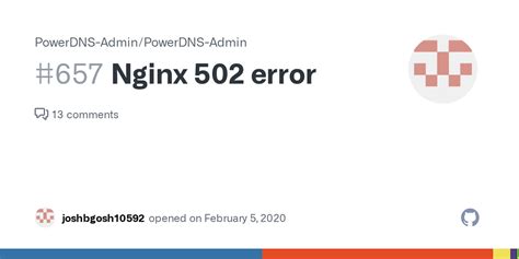 Nginx 502 Error · Issue 657 · Powerdns Adminpowerdns Admin · Github