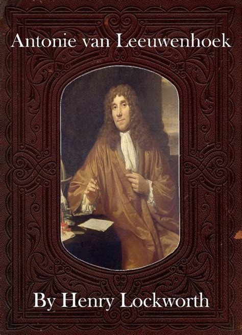 Antonie Van Leeuwenhoek Ebook Eliza Chairwood 1230001107180 Boeken