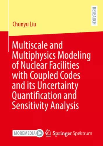 multiscale and multiphysics modeling of nuclear facilities with coupled