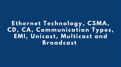 Ethernet Technology Csma Cd Ca Communication Types Emi Unicast