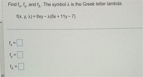 Solved Find Fx Fy And Fλ The Symbol λ Is The Greek Letter