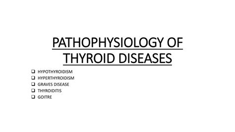 Pathophysiology Of Thyroid Disorderspptx
