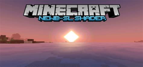 Newb Sl Shader Minecraft Shader