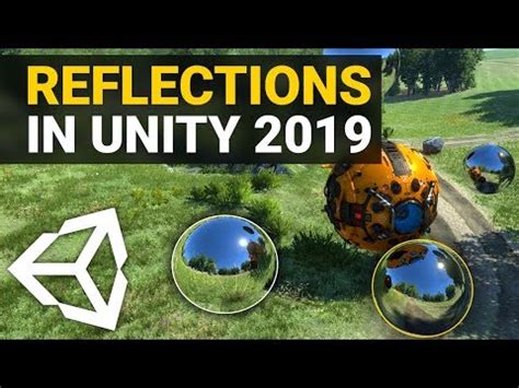 How To Use Reflection Probes In Unity Creative Media Tutorials