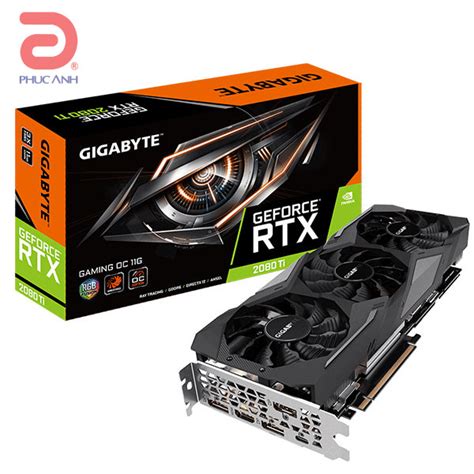 Cạc đồ Họa Gigabyte Rtx 2080 Ti Gaming Oc 11g Nvidia Geforce Rtx 2080ti 11gb Gddr6 352bit