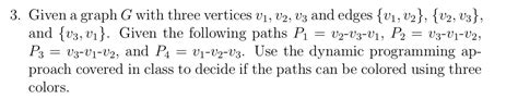 Solved 3 Given A Graph G With Three Vertices V1v2v3 And