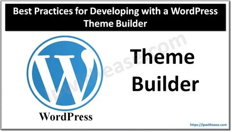 Finest Practices For Growing With A Wordpress Theme Builder Handla It