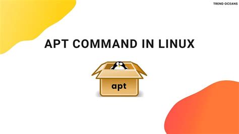 Trend Oceans What Is Apt Command In Linux Check Bio