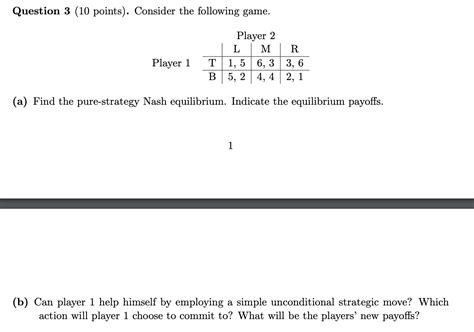 Solved Question 3 10 Points Consider The Following Game