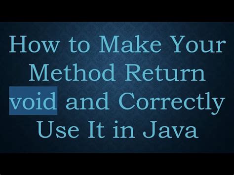 Java Tutorial For Beginners 18 Void And Return Methods Java
