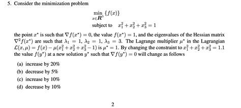 Solved 5 Consider The Minimization Problem Min {f A } Xer3