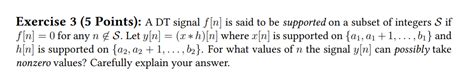 Solved Exercise 3 5 Points A DT Signal F N Is Said To Be Chegg Com