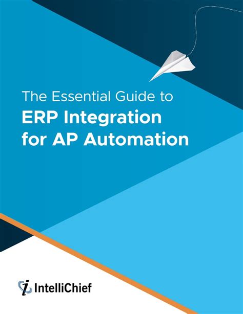 A Guide To Ap Automation And Erp Integration Intellichief