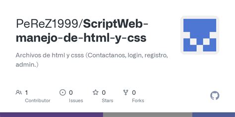 Github Perez1999scriptweb Manejo De Html Y Css Archivos De Html Y