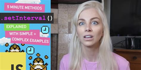 The Javascript Method Setinterval Explained In 5 Minutes Dev Community