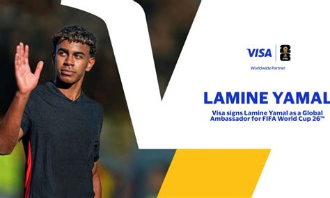 Visa Signs Football Star Lamine Yamal As Global Ambassador For 2026