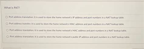 Solved What Is PAT Port Address Translation It Is Used To Chegg